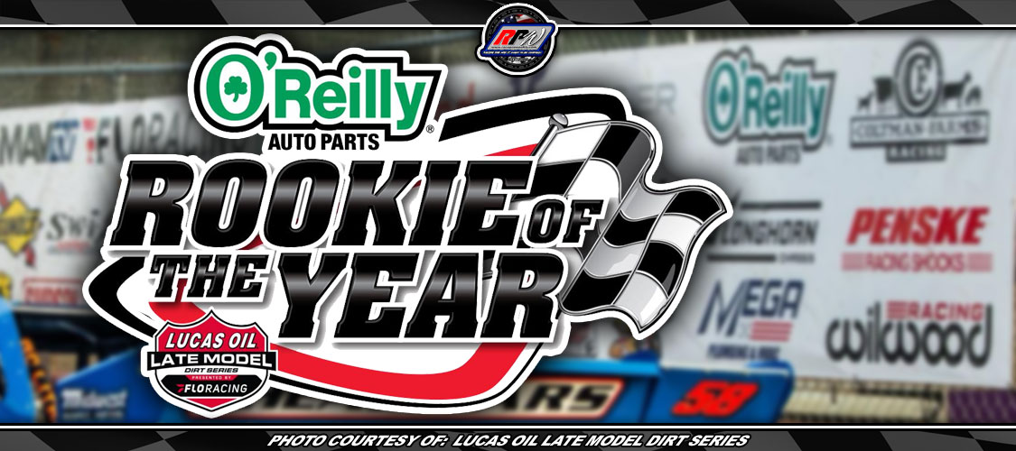 O’Reilly Returns As Lucas Oil Late Model Dirt Series Rookie Of The Year ...